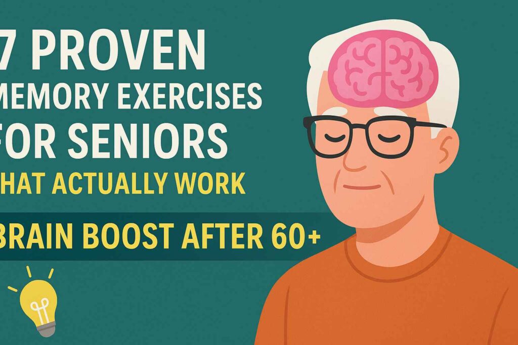7 Proven Memory Exercises for Seniors That Actually Work (2025)