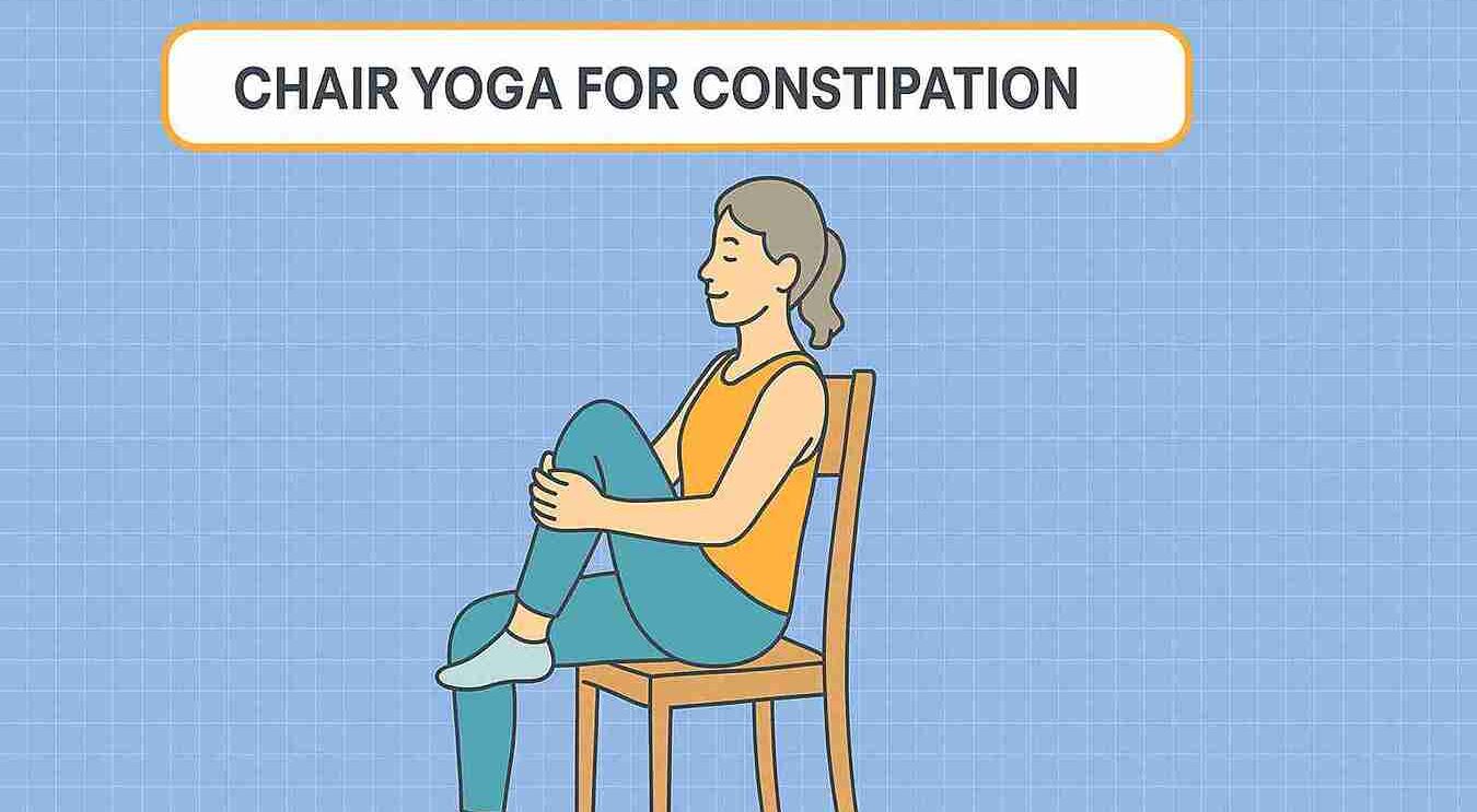 6 Powerful Chair Yoga for Constipation Poses (Relieve Discomfort & Feel ...